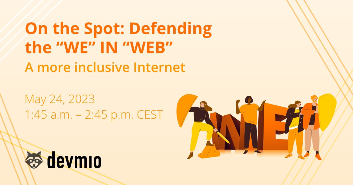 Keynote: Defending the “WE” IN “WEB” - devmio - Software Know-How