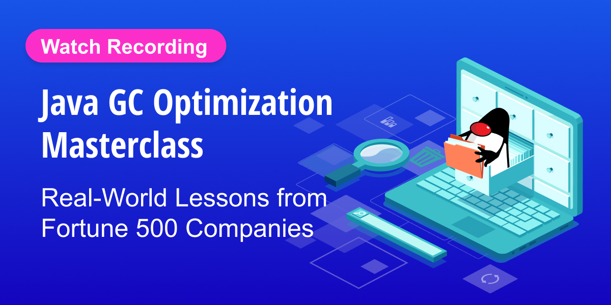 Java GC Optimization Masterclass | Available until 18. February 2025