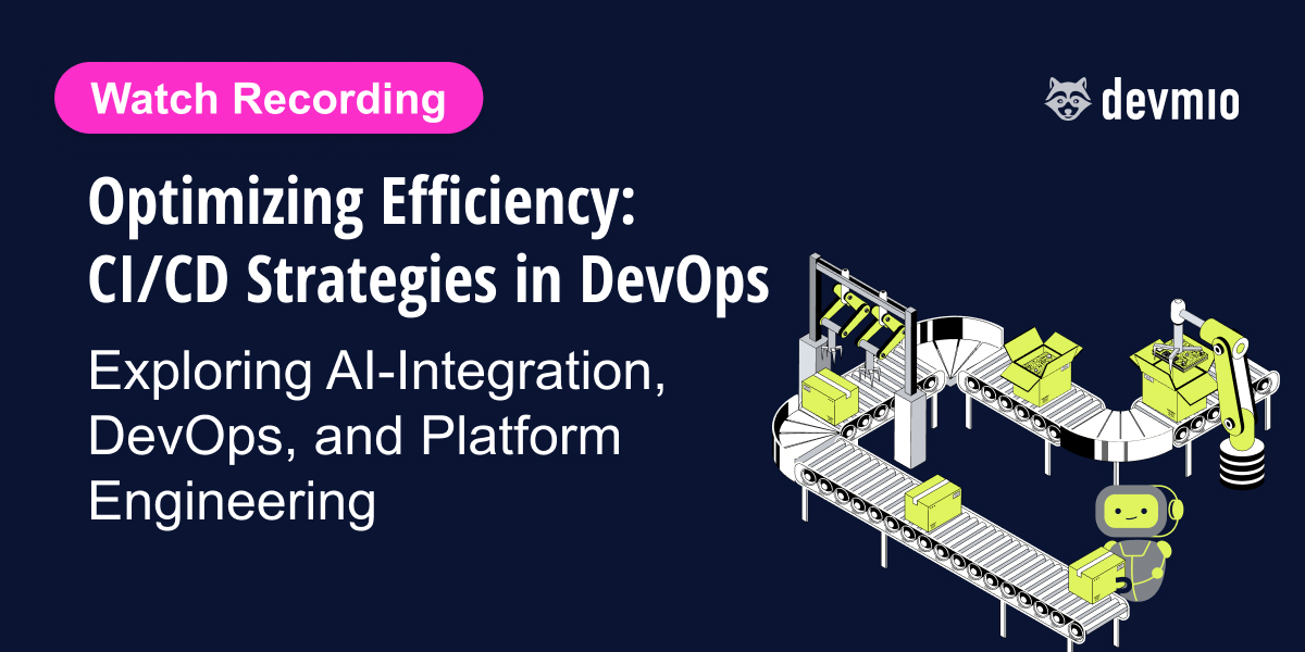 Optimizing Efficiency: CI/CD Strategies in DevOps | Available until 21 ...
